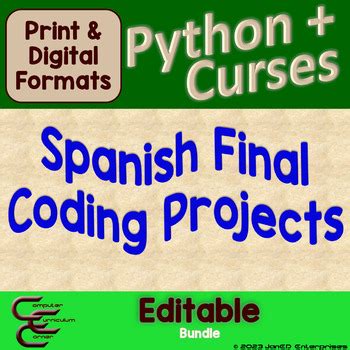 Python And Curses Final Spanish Coding Project Editable Bundle TPT