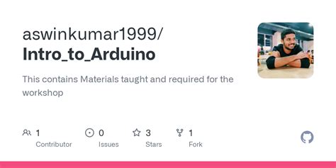 Github Aswinkumar Intro To Arduino This Contains Materials Taught And Required For The