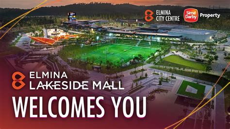 Elmina Lakeside Mall Welcomes You Youtube