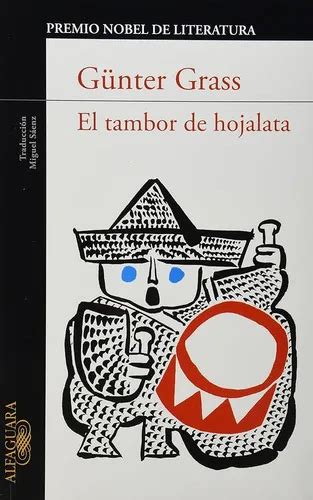 Libro El Tambor De Hojalata Günter Grass Ed Alfaguara Mercadolibre