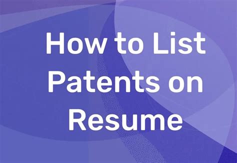 How To Involved Patent In Resume Tips And Examples