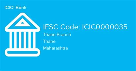 ICICI Bank Thane Branch IFSC Code ICIC Contact Details
