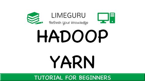 Learn Hadoop Yarn Resource Manager In Minutes Yarn Tutorial For Beginners Quadexcel Com