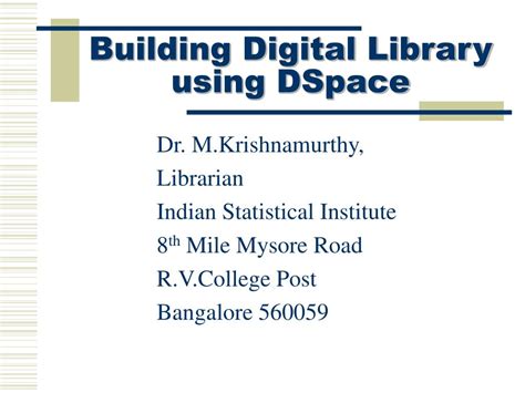 Ppt Building Digital Library Using Dspace Powerpoint Presentation Free Download Id5425057