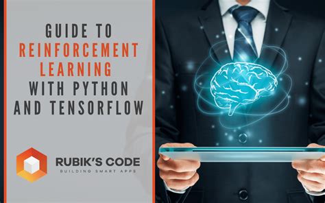 Guide To Reinforcement Learning With Python And Tensorflow