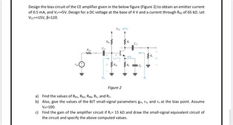 Solved Question 1 Design The Given Circuit With Appropriate