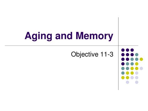 PPT Aging And Memory PowerPoint Presentation Free Download ID 5553301