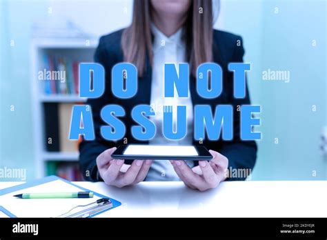 Text Caption Presenting Do Not Assume Business Showcase Ask First To