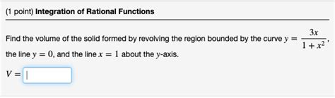 solved 1 point integration of rational functions find the