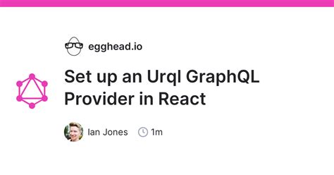 Set Up An Urql Graphql Provider In React