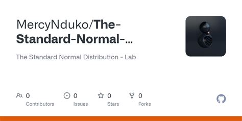 Github Mercyndukothe Standard Normal Distribution Lab The