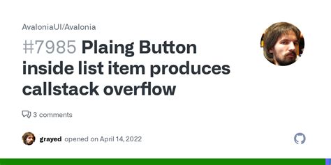 Plaing Button Inside List Item Produces Callstack Overflow · Issue 7985 · Avaloniauiavalonia