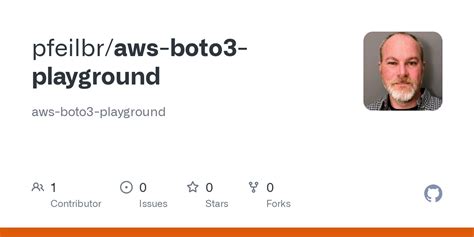 Github Pfeilbraws Boto3 Playground Aws Boto3 Playground