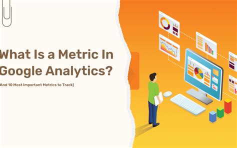 What Is A Metric In Google Analytics And 10 Most Important Metrics To Track WP Website Help