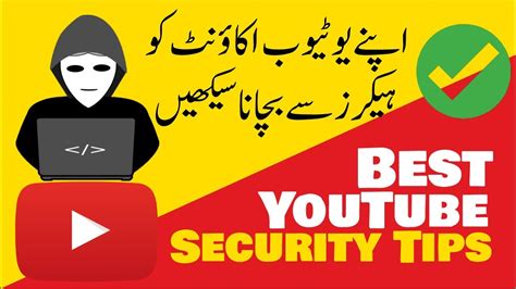 5 Youtube Channel Security Tips From Hackers Protect YouTube Account YouTube
