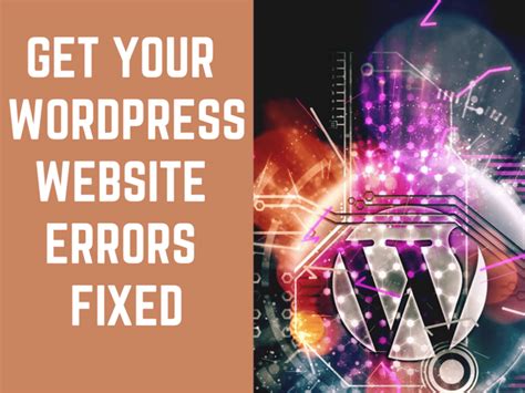 Wordpress Bugs Or Errors Fixed Upwork