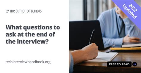 software engineer interviews best end of interview questions to ask tech interview handbook