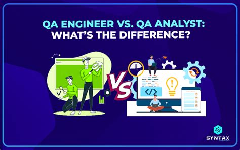 Qa Engineer Vs Qa Analyst Whats The Difference