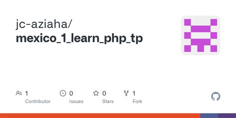 GitHub Jc Aziaha Mexico 1 Learn Php Tp