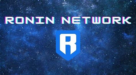 New Ecosystem Of Ronin Network Ron