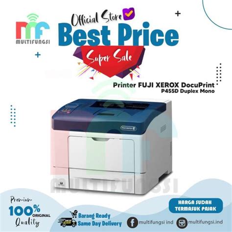 Promo Printer Fuji Xerox Docuprint P D Duplex Monochrome Garansi Resmi Diskon Di Seller