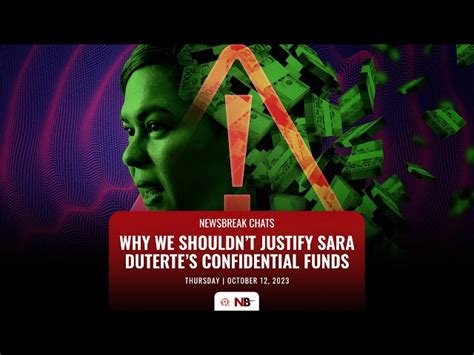 Newsbreak Chats Why We Shouldnt Justify Sara Dutertes Confidential Funds