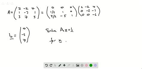 In Exercises 1 6 Solve The Equation A 𝐱 𝐛 By Using The Lu