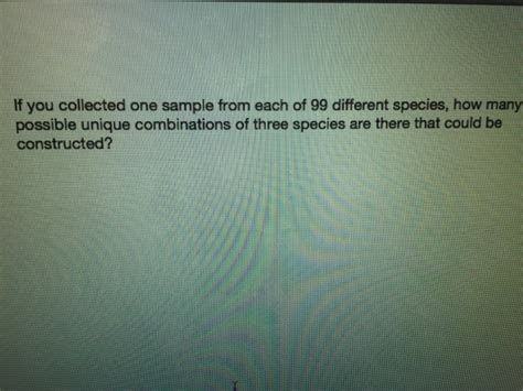 Solved If You Collected One Sample From Each Of 99 Different