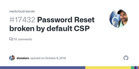 Password Reset Broken By Default Csp · Issue 17432 · Nextcloudserver · Github