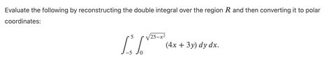 solved evaluate the following by reconstructing the double