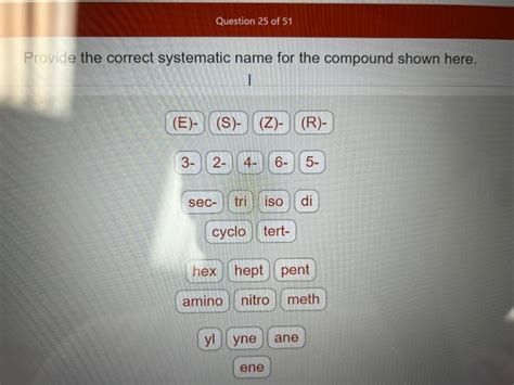 Provide The Correct Systematic Name For The Compound