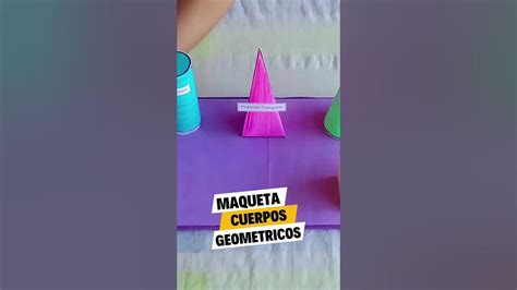 Paso A Paso Como Hacer Una Maqueta De Cuerpos Geométricos Youtube
