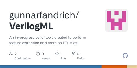 Github Gunnarfandrich Verilogml An In Progress Set Of Tools Created To Perform Feature
