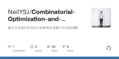 Combinatorial Optimization And Convex Optimization组合优化与凸优化 实验要求及课程报告要求