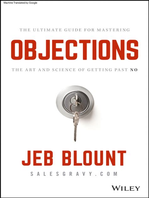 Objections The Ultimate Guide For Mastering The Art And Science Of