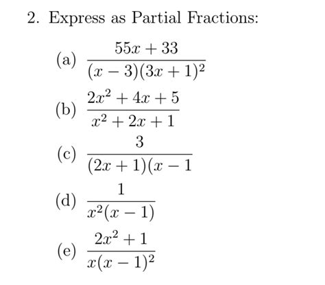 Express As Partial Fractions Chegg Com