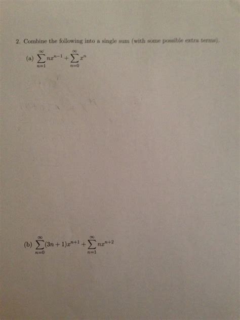 Solved Combine The Following Into A Single Sum With Some Chegg Com