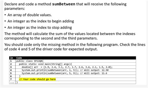 Solved Declare And Code A Method SumBetween That Will Chegg Com