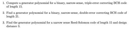 Solved 1 Compute A Generator Polynomial For A Binary
