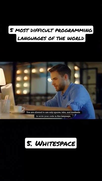 5 Most Difficult Programming Languages Of The World Whitespace Informationtechnology It