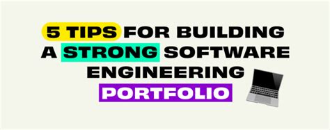 5 Tips For Building A Strong Software Engineering Portfolio