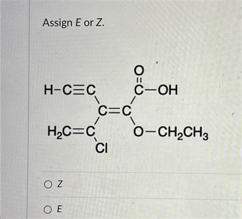 solved assign e or z z e