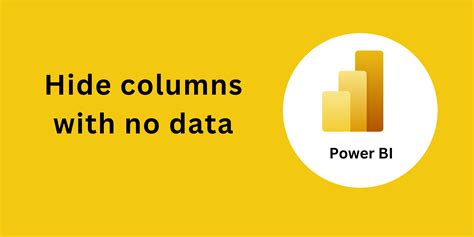 Power Bi Hide Columns With No Data Vidicorp