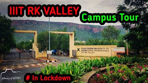 Iiit Idupulapaya College Tour Iiit Rk Valley Campus Tour Rkv Visit