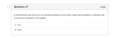 Solved D Question 27 2 Pts A Method That May Throw An