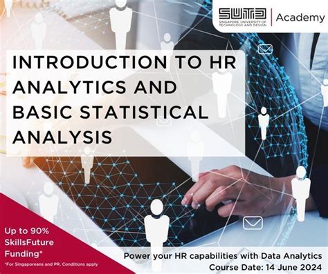 sutd academy on linkedin hranalyticsexcellence hrtransformation sutdacademy dataanalyticsskills