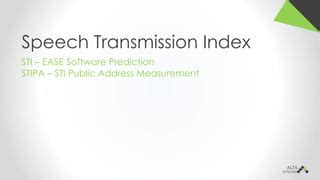 Speech Transmission Index STI Definition Prediction And Measurement PPT