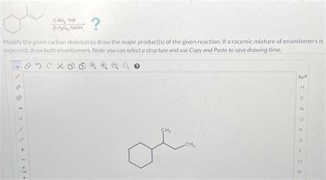 Solved Modify The Given Carbon Skeleton To Draw The Major