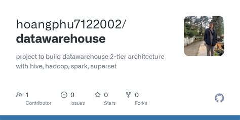 Github Hoangphu7122002datawarehouse Project To Build Datawarehouse 2 Tier Architecture With