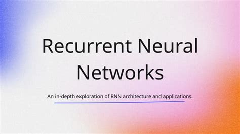 Recurrent Neural Networks From Scratch Pptx